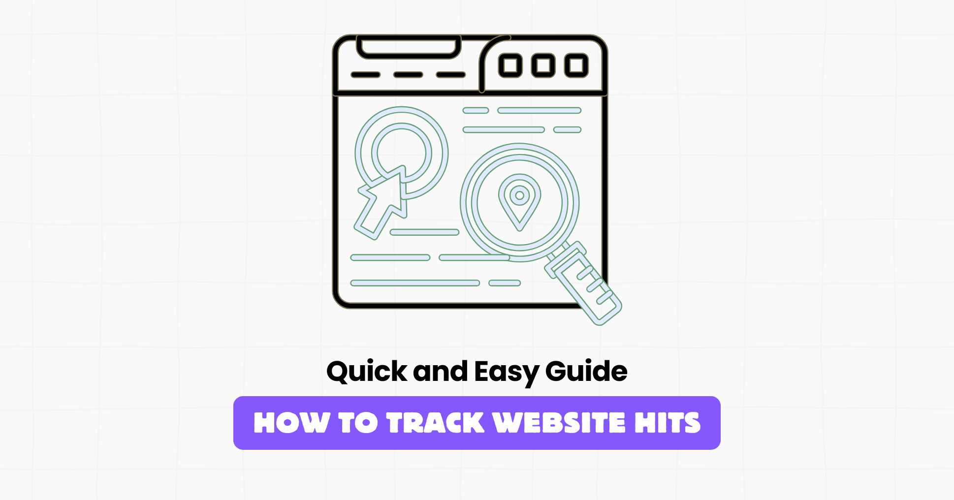 How to Track Website Hits: A Step-by-Step Guide for 2026